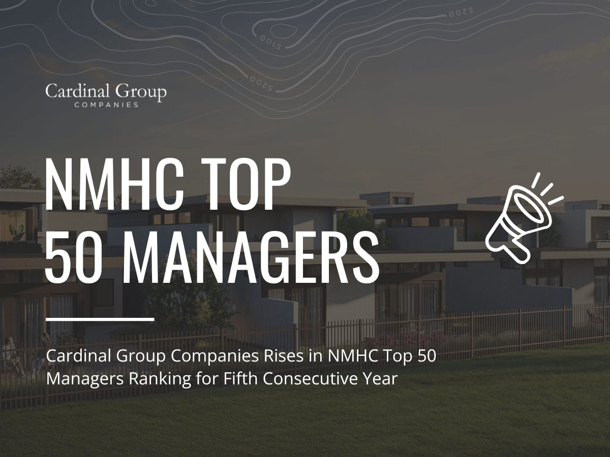 Cardinal Group Companies Rises in NMHC Top 50 Managers Ranking for ...