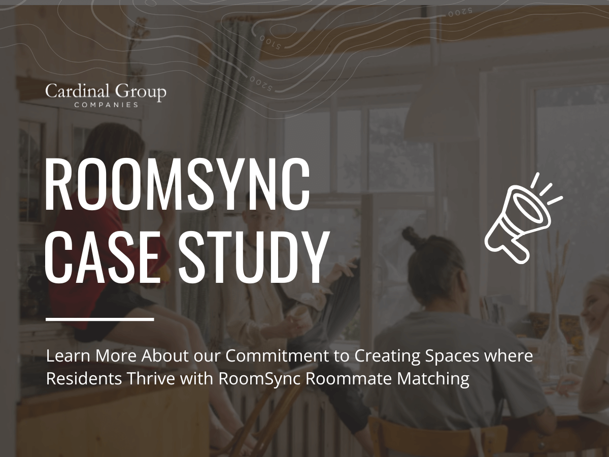 Cardinal Commits to Best in Class Service with Roommate Matching Solutions with RoomSync ...