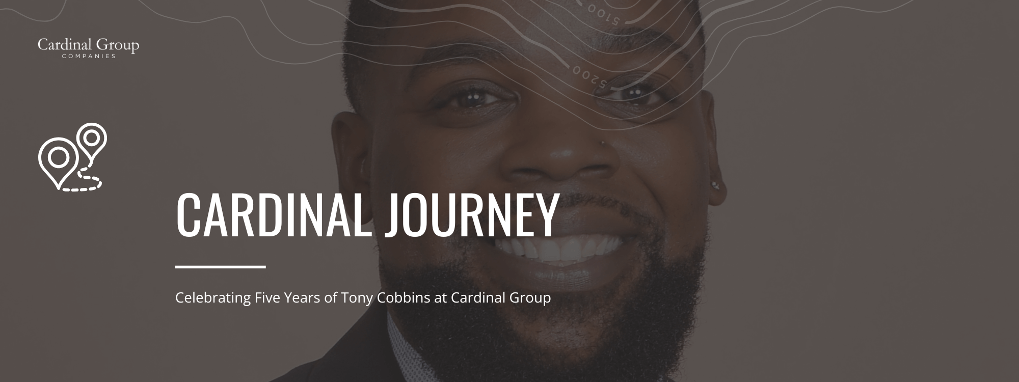 Celebrating the 5-Year Anniversary of Tony Cobbins - Cardinal Group