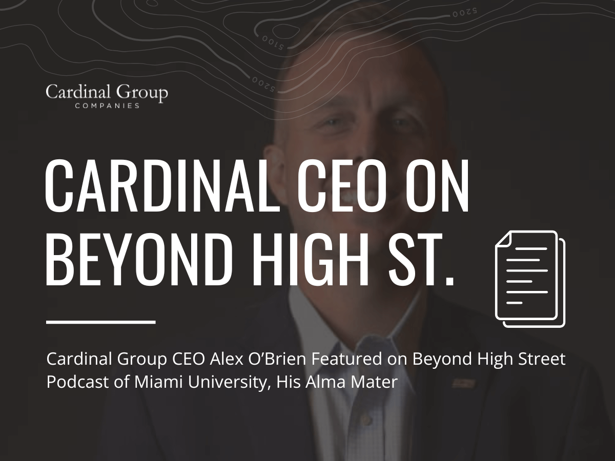 Cardinal Group CEO Alex O'Brien Interviewed on Beyond High Street ...