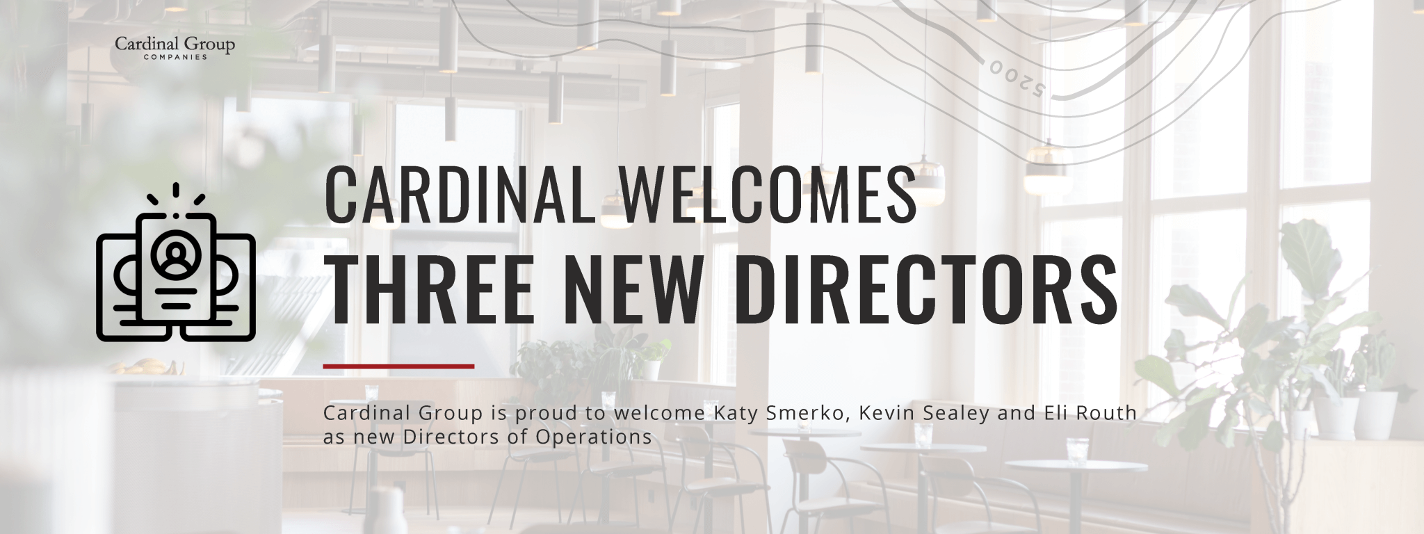 Cardinal Group Management Welcomes Three New Directors of Operations ...
